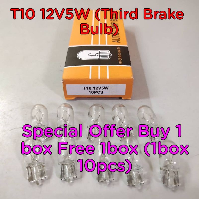 T10 12V5W (Third Brake Bulb) Buy 1Box Free 1Box (1box 10pcs) | Shopee ...