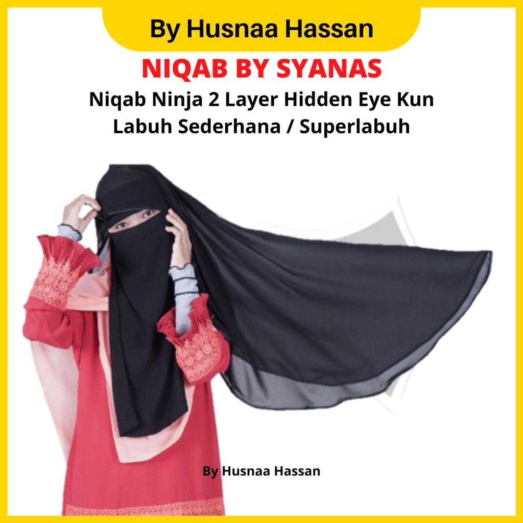 NIQAB BY SYANAS Niqab Ninja 2 Layer Hidden Eye Kun Labuh Sederhana ...