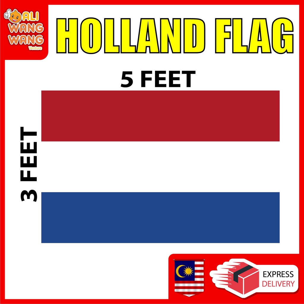 HOLLAND FLAG 3x5 FEET KAKI / READY STOCK MALAYSIA / BENDERA NEGARA ...