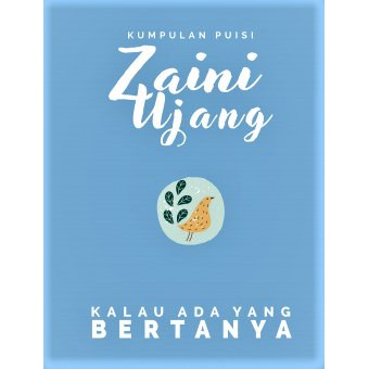 Kalau Ada Yang Bertanya | Zaini Ujang (Buku Anda | Institut Terjemahan ...