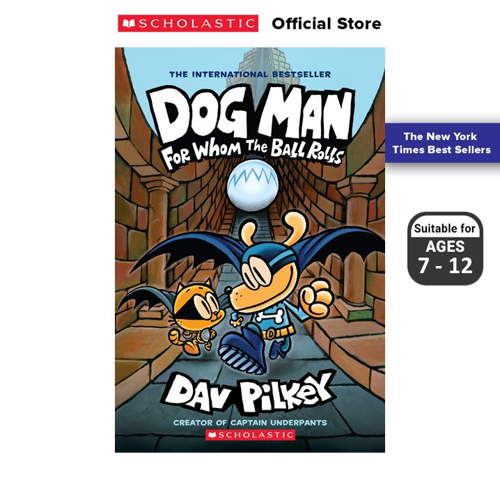 Dog Man #7: For Whom The Ball Rolls (ISBN: 9789814885775) | Shopee Malaysia