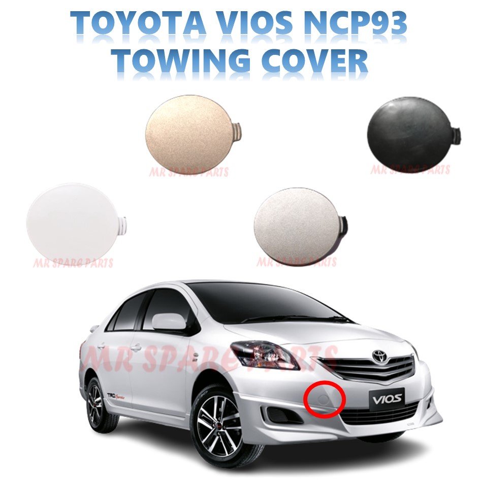 TOYOTA VIOS NCP93 2007-2012 FRONT TOWING COVER / BUMPER COVER | Shopee Malaysia