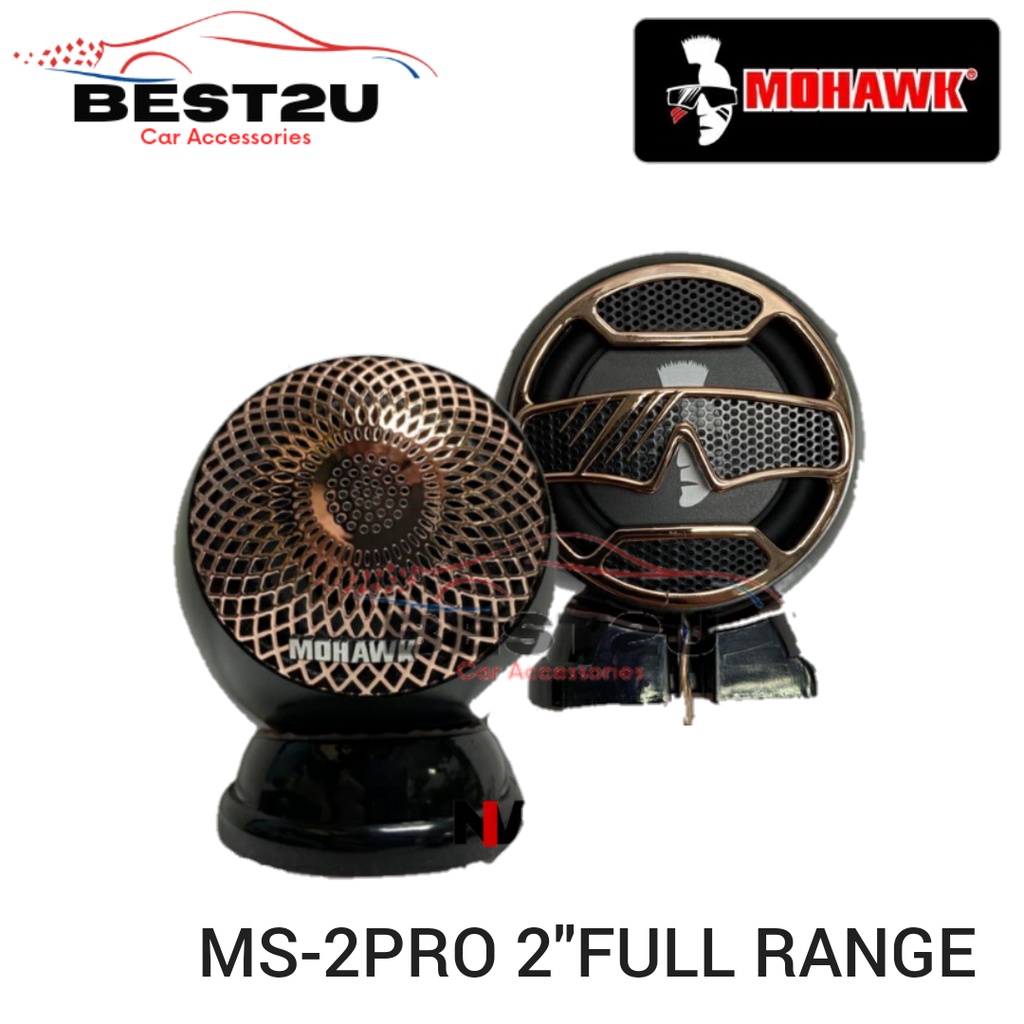 MOHAWK MS SERIES MS-2PRO | 2" FULL RANGE | Car Tweeter | Car Speaker ...