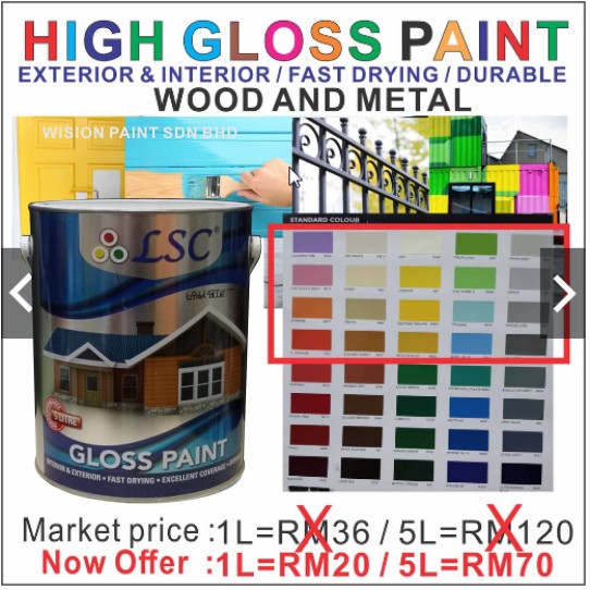 5L ( 5 LITER ) LSC HIGH GLOSS PAINT HEAVY DUTY PRODUCT WOOD AND METAL ...