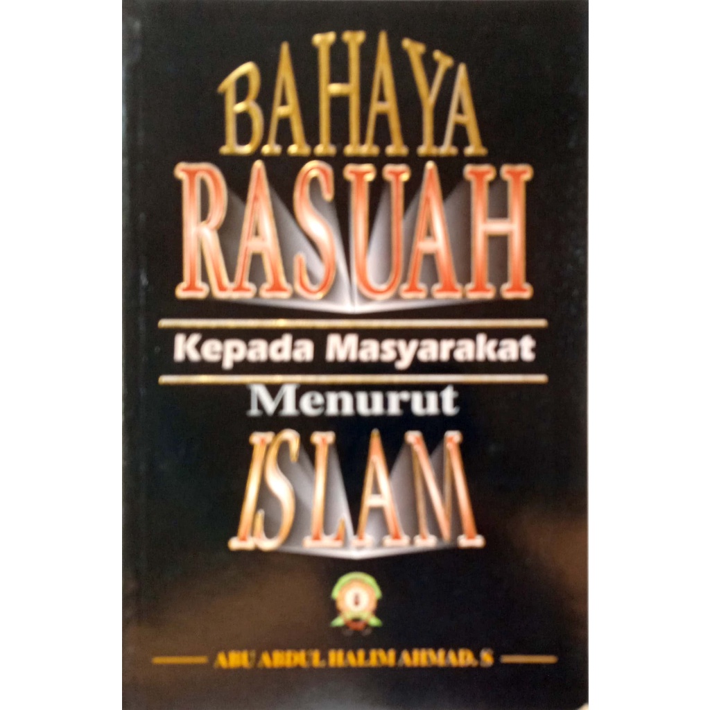 BAHAYA RASUAH Kepada Masyarakat Menurut Islam, Abu Abdul Halim Ahmad.S ...