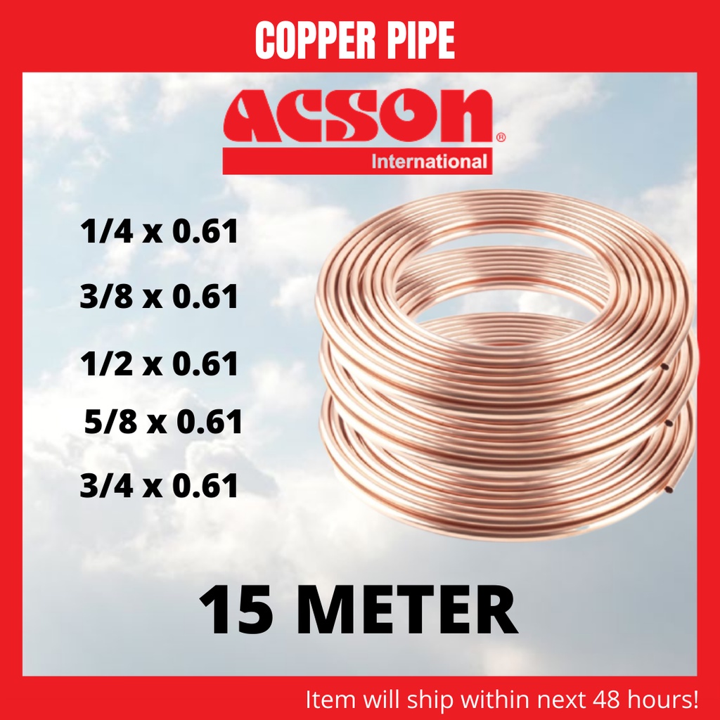 (1/4 , 3/8 , 1/2 , 5/8 , 3/4)Copper Tube Copper Pipe Aircond ACSON ...