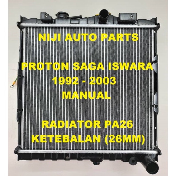 Radiator Proton Saga Iswara 1.3 Manual Tangki Air Ketebalan PA26 Double ...