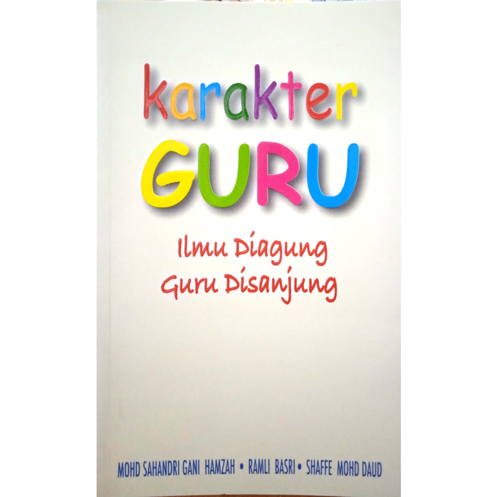 KARAKTER GURU: Ilmu Diagung Guru Disanjung, (UTUSAN) | Shopee Malaysia