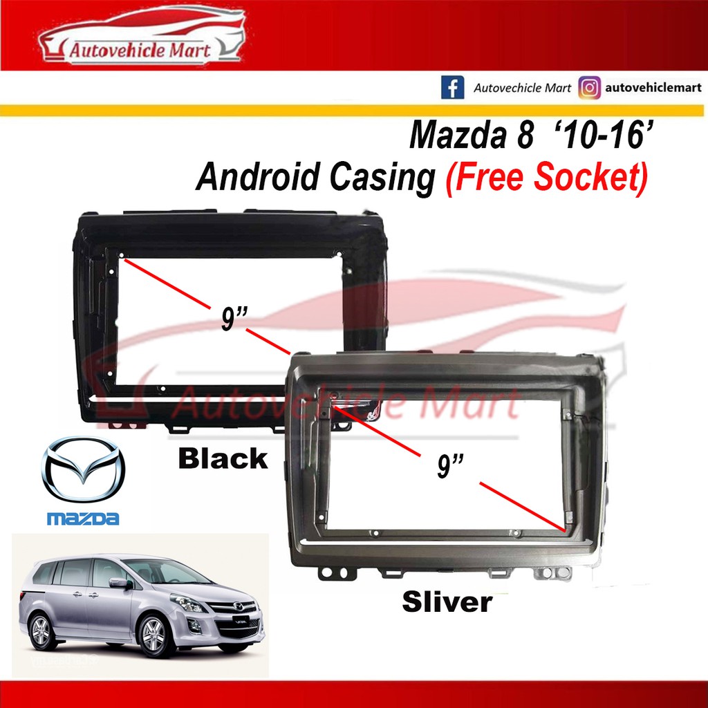 Mazda 8 2010-2016 Android Casing 9" (Free socket) | Shopee Malaysia