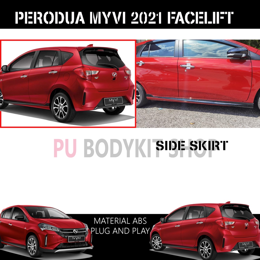 PERODUA MYVI 2018 2019 2020 2021 FACELIFT SIDE SKIRT GEAR UP | Shopee ...