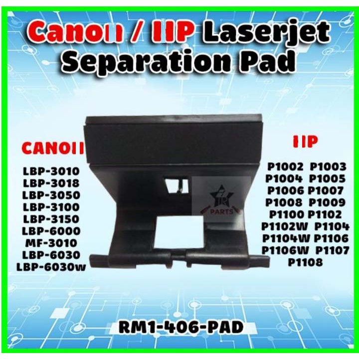 Separation Pad HP LaserJet P1102 M125 M126 M127 M128 P1003 P1005 P1006 ... Separation Pad HP LaserJet P1102 M125 M126 M127 M128 P1003 P1005 P1006 ...
