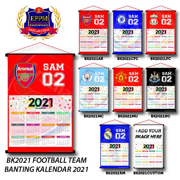 !!BUY1 FREE1!! BK2021 FOOTBALL TEAM BANTING KALENDAR 2021 (ADD NAME ...