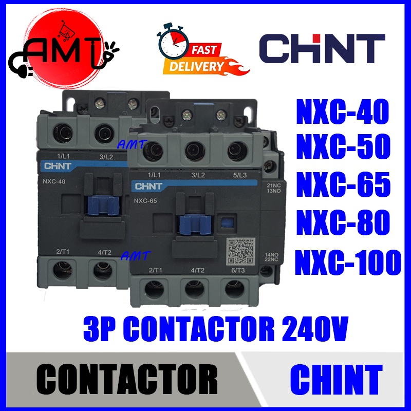 CHINT CONTACTOR 3P NXC-40 NXC-50 NXC-65 NXC-85 NXC-100 240V | Shopee Malaysia