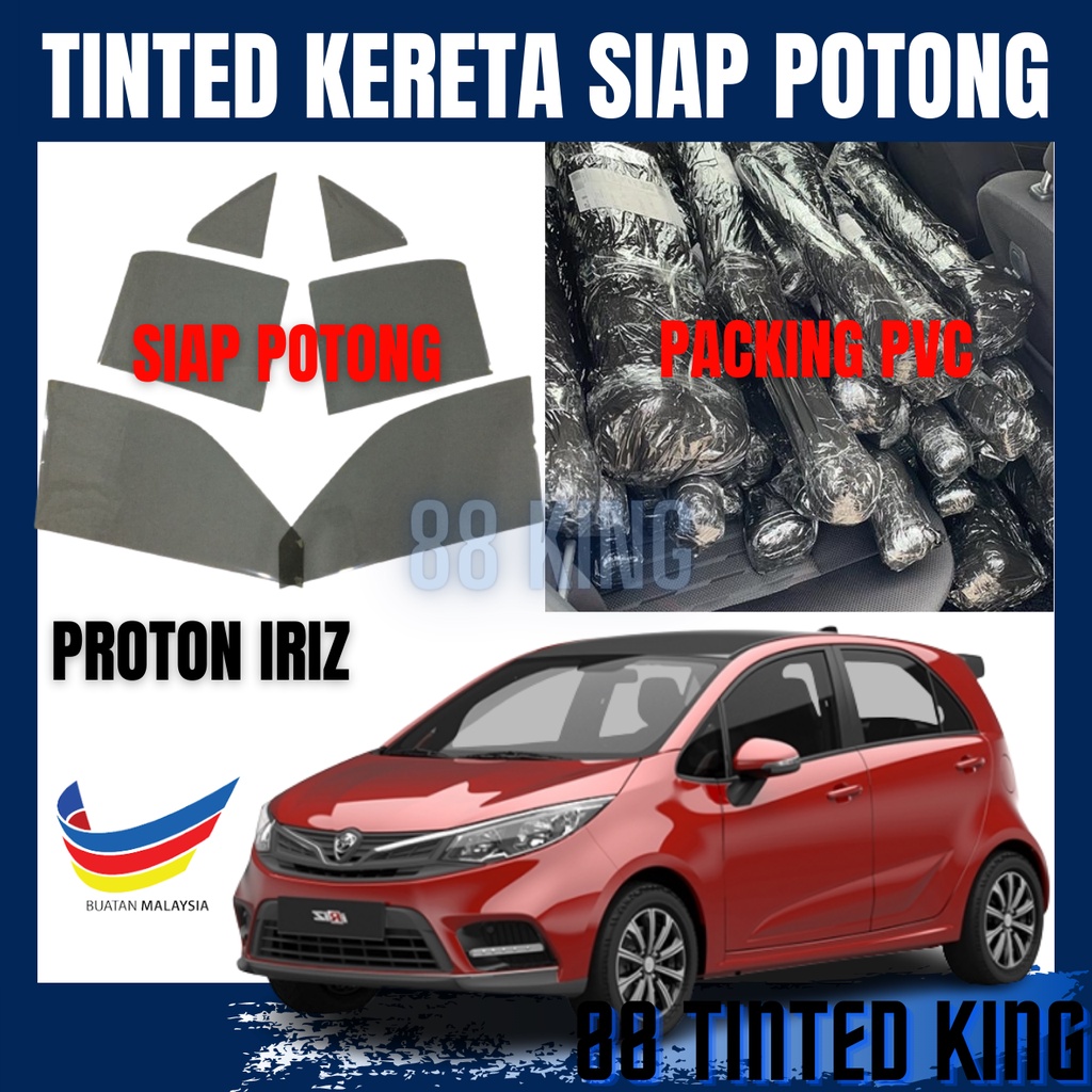 Tinted Kereta Proton Iriz 4 Pintu Siap Potong / Car Tinted Iriz 4 Door ...
