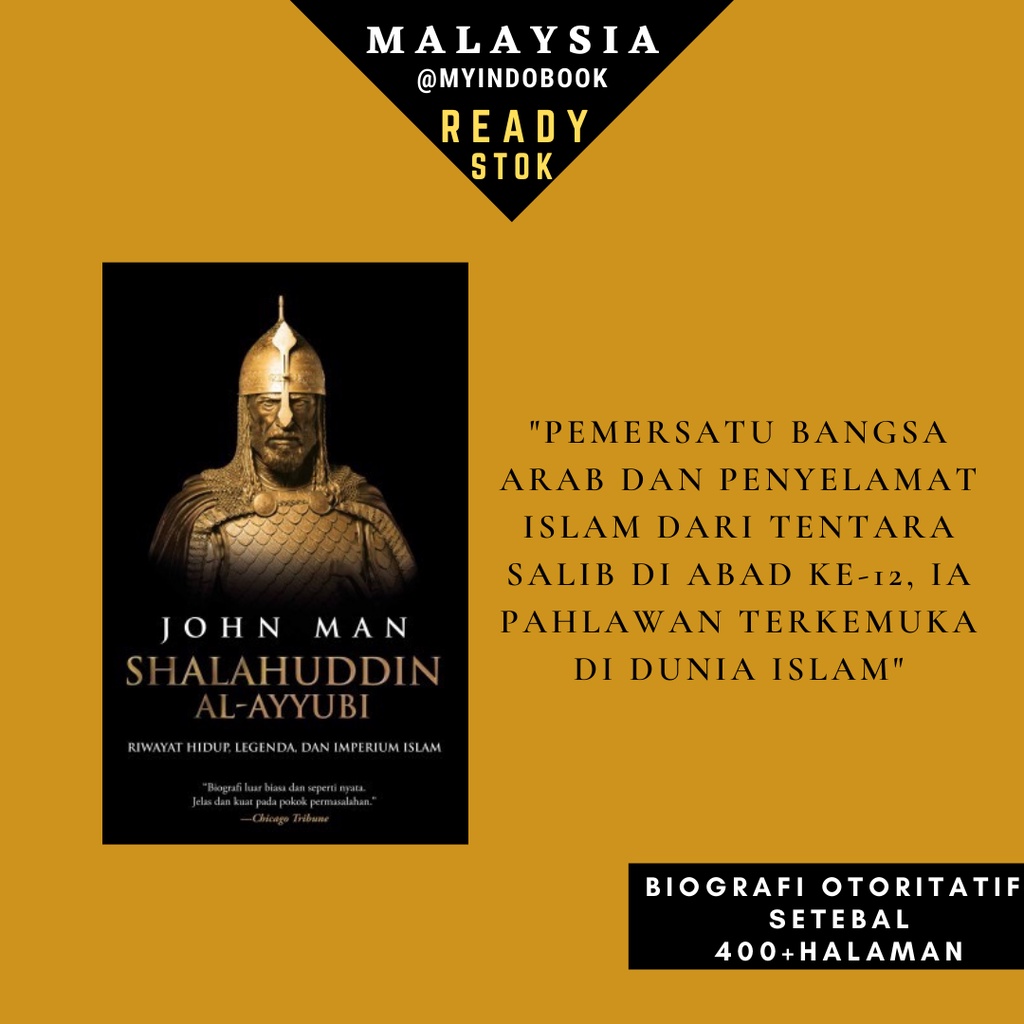 Shalahuddin al-Ayyubi: Riwayat Hidup, Legenda, dan Imperium Islam ...