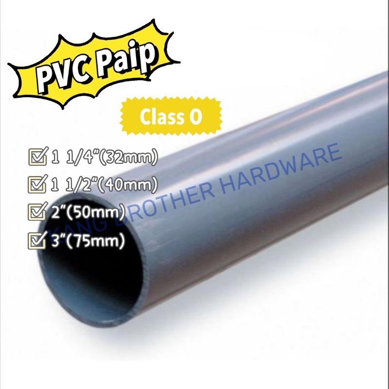 PVC PAIP 1 1/4"(32mm) | 1 1/2"(40mm) | 2"(50mm) | 3"(75mm)PVC PIPE CLASS O - STANDARD [PER FT ...