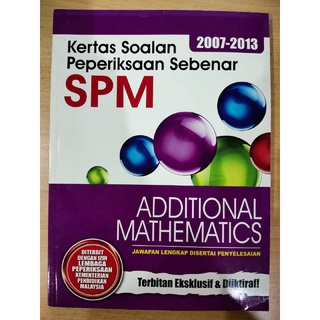 SPM Pass Year Ques Kertas Soalan Sebenar 2007-2013 Fizik AddMath Maths ...