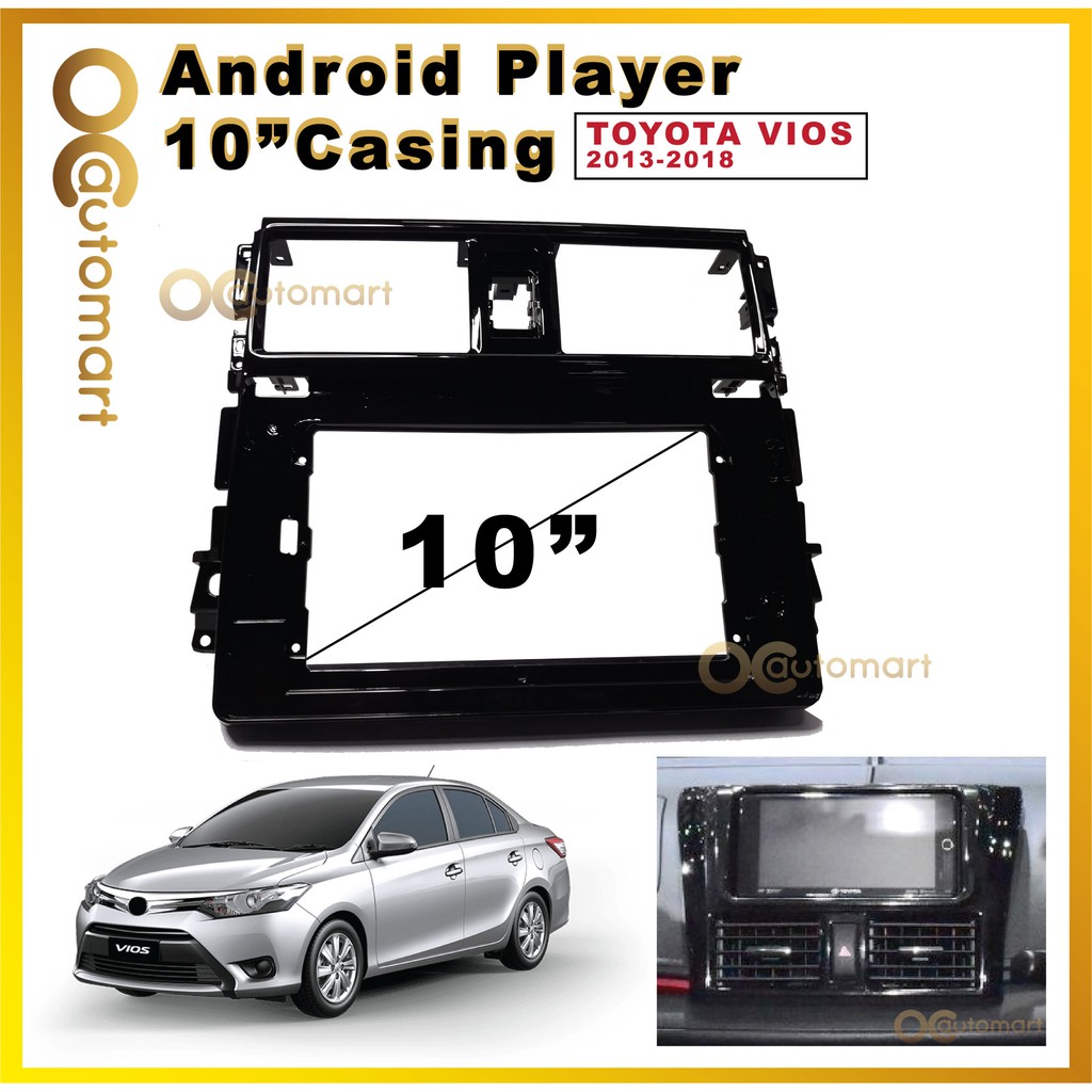 Toyota Vios 2013-2018 Android Player Casing (10") | Shopee Malaysia
