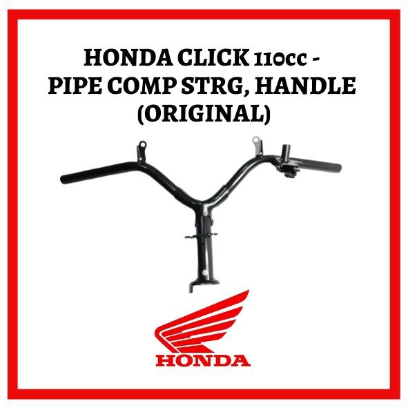 Honda Click 110cc Steering Handle Pipe Comp / Handle Bar Lever ...