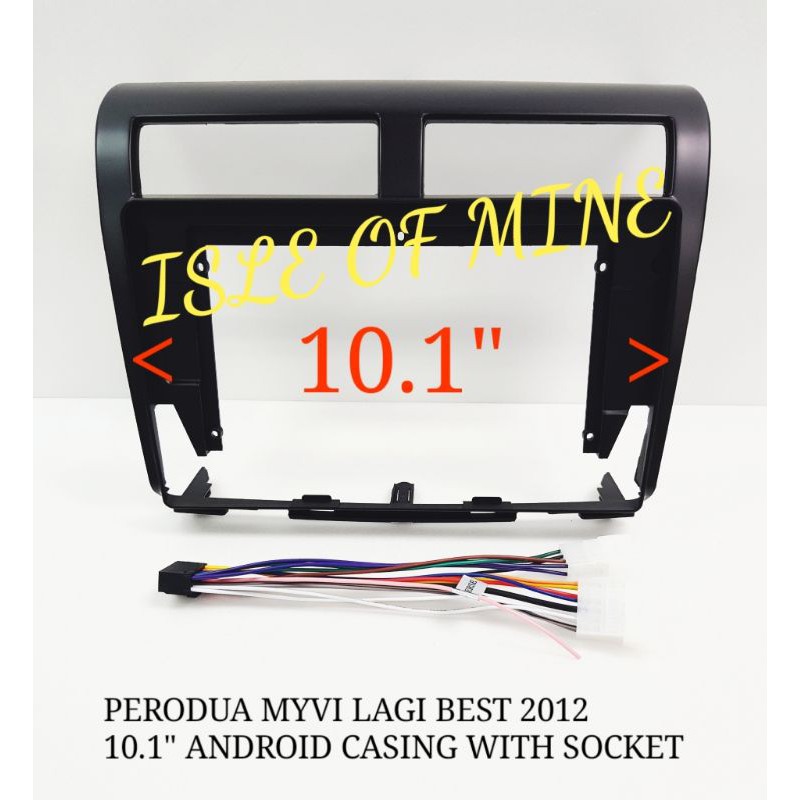 PERODUA MYVI LAGI BEST 2012 10.1" ANDROID CASING WITH SOCKET | Shopee ...