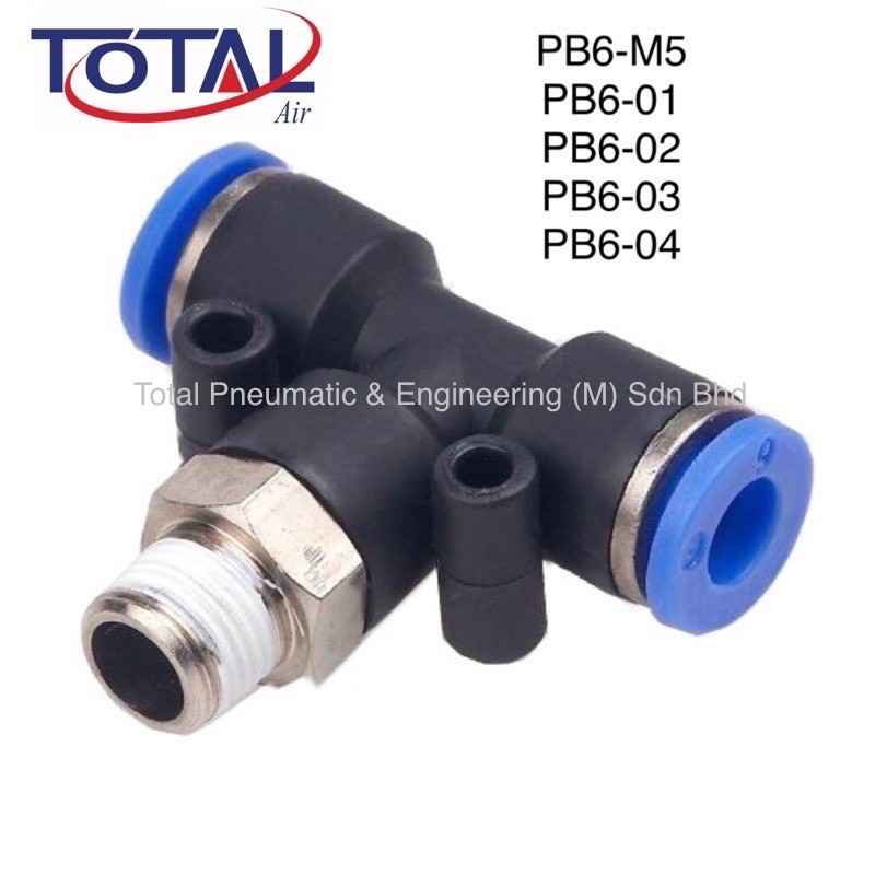 PB Series 6MM Male Branch TEE PB6-M5,PB6-01,PB6-02,PB6-03,PB6-04 Pneumatic Oush In Fitting One ...