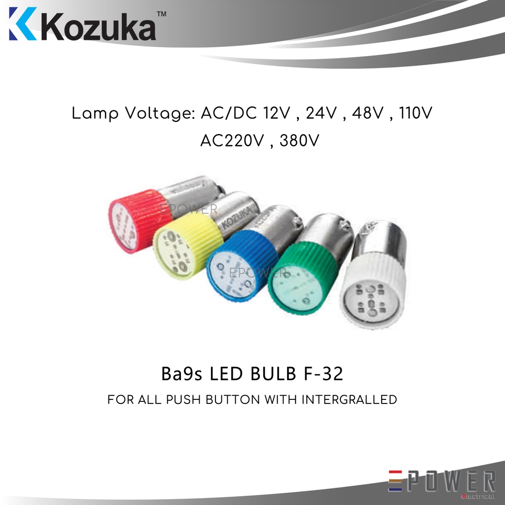 KOZUKA BA9S LED BULB F-32 FOR ALL PUSH BUTTON WITH INTERGRAL BULB 12V ...