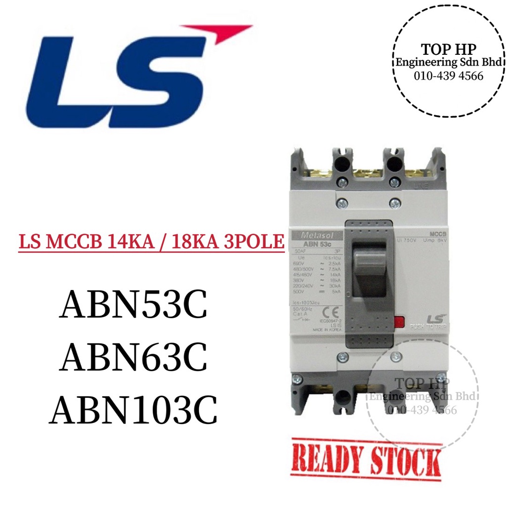 LS MCCB 14KA/18KA 3POLE (ABN53C,ABN63C,ABN103C) (15A,20A,30A,40A,50A,60A,75A,100A) | Shopee Malaysia