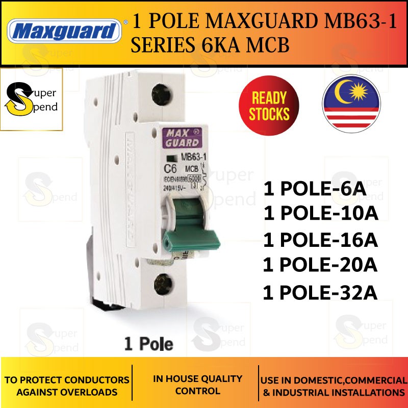 [1 pole] Maxguard MB63-1 series 6kA MCB | Shopee Malaysia