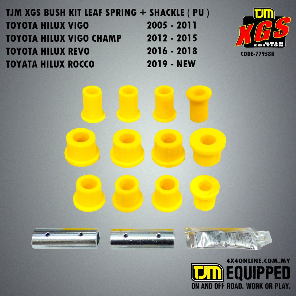 TJM XGS BUSH KIT LEAF SPRING + SHACKLE ( PU ) TOYOTA HILUX VIGO TOYOTA ...