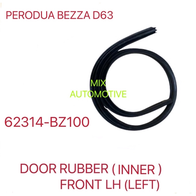 Perodua Bezza D63 Door Inner Rubber Weatherstrip - Front Left LH 62314 ...