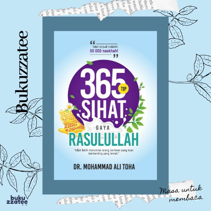 365 Tip Sihat Gaya Rasulullah SAW | Diet Rasulullah | Gaya Pemakanan ...