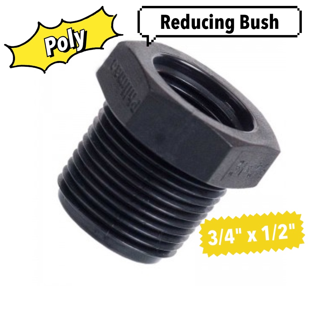 POLY REDUCING BUSH 3/4" x 1/2" | Shopee Malaysia