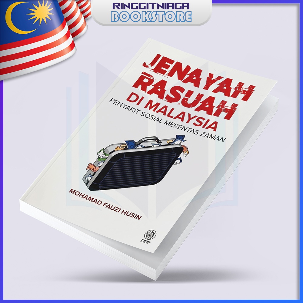 Jenayah Rasuah Di Malaysia: Penyakit Sosial Merentas Zaman - BUKU ...