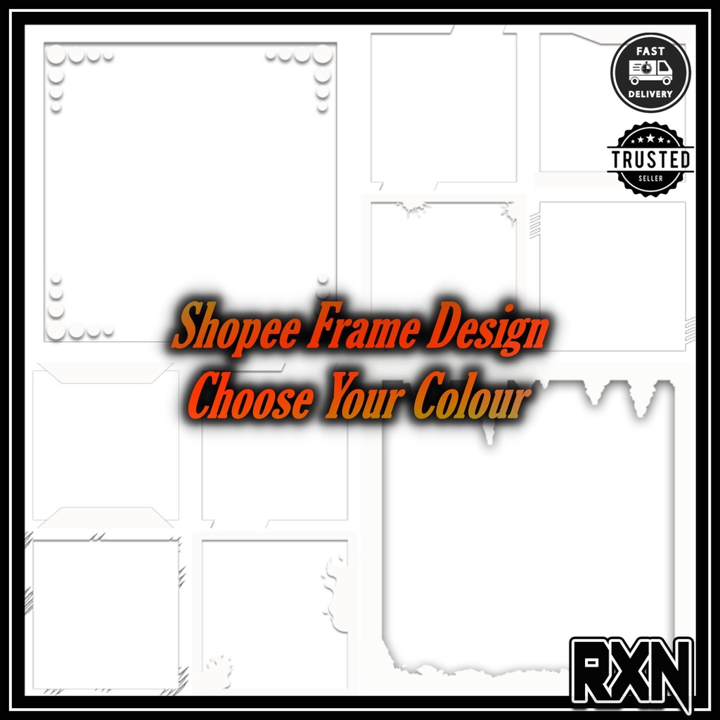 [RUXEN] Shopee Frame Design | Shopee Plain Frame | Pick Your Own Colour ...