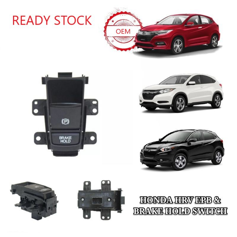 OEM HONDA HRV EPB SWITCH & BRAKE HOLD BUTTON HANDBRAKE SWITCH | Shopee ...