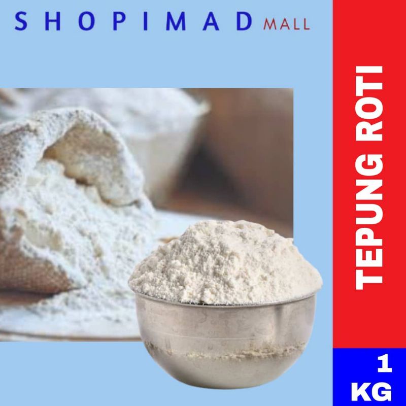 [1KG] TEPUNG ROTI | TEPUNG BERPROTEIN TINGGI | HIGH PROTEIN FLOUR ...