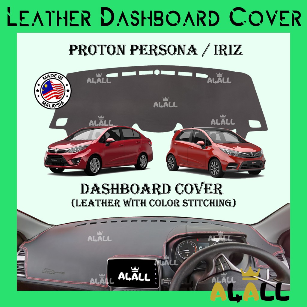 Proton Persona Iriz Leather Dashboard Cover High Custom Made 1.6 ...