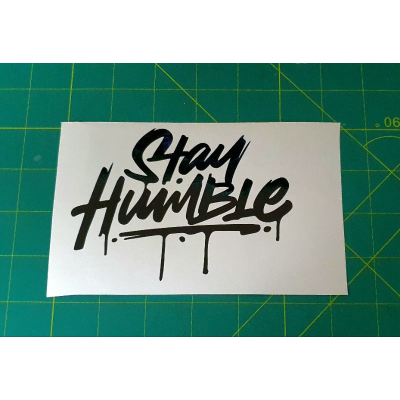 STICKER STAY HUMBLE STICKER CERMIN BELAKANG,STICKER KERETA,STICKER LORI ...
