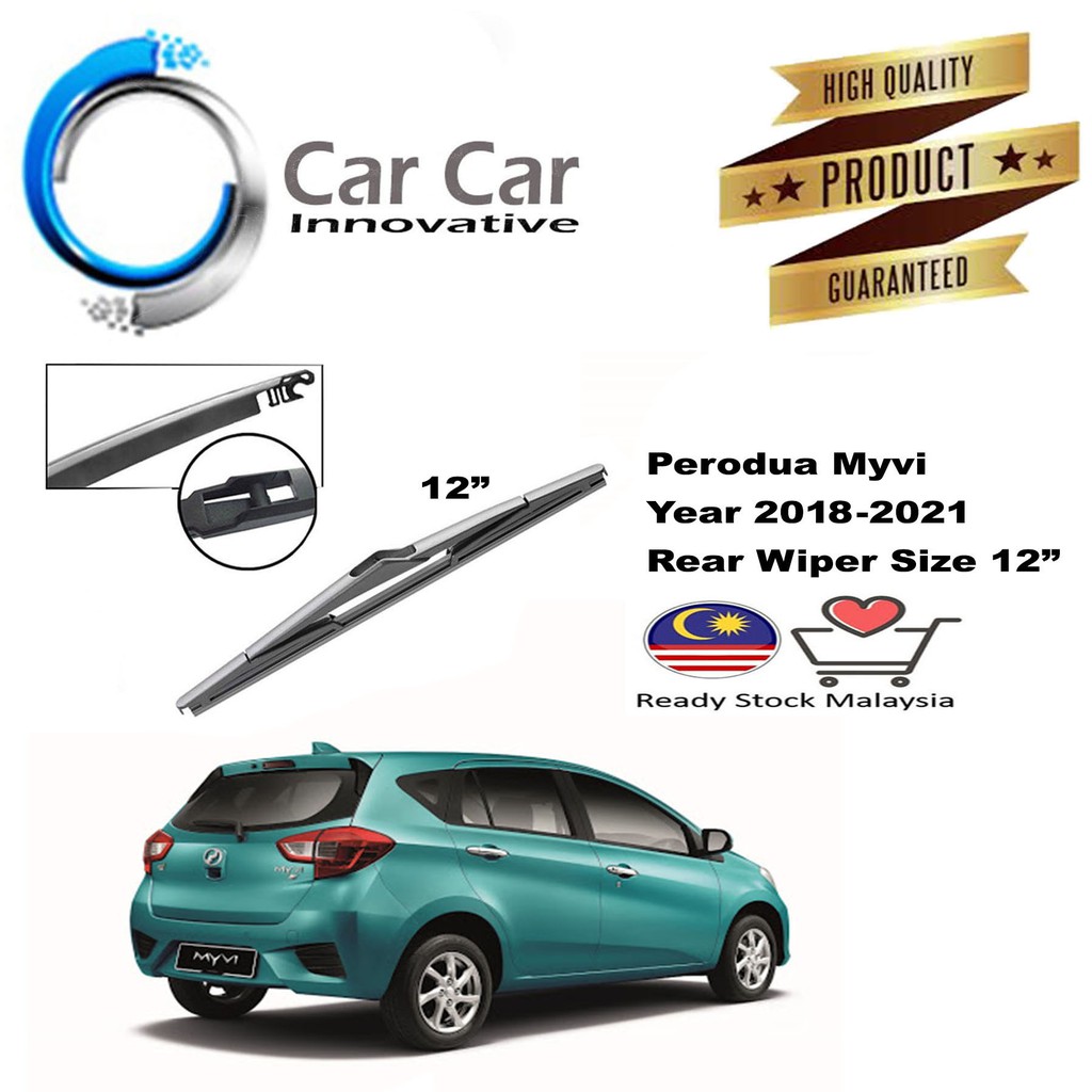 Perodua Myvi Rear Wiper 12 Year 2018-2021 | Shopee Malaysia