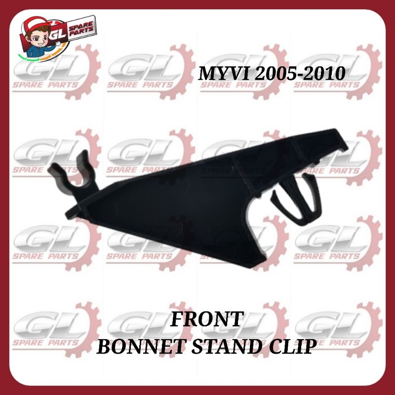 FRONT BONNET STAND CLIP PERODUA MYVI 1.0 1.3 2005-2010 (53455-BZ010 ...