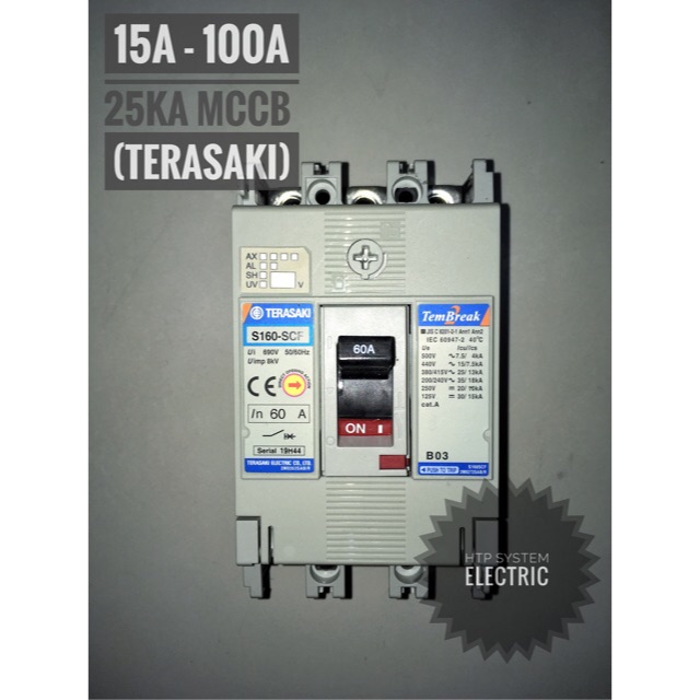 TERASAKI S100SF & S160SCF 15A/20A/30A/40A/50A/60A/75A/100A 3P 10KA 25KA MCCB | Shopee Malaysia