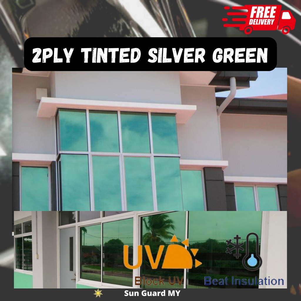 Tinted window silver green/Tinted Building/ Tinted Window/ Tinted Rumah ...