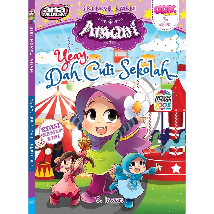 ANA MUSLIM - novel grafik YEAY, DAH CUTI SEKOLAH (Edisi Kemas Kini ...