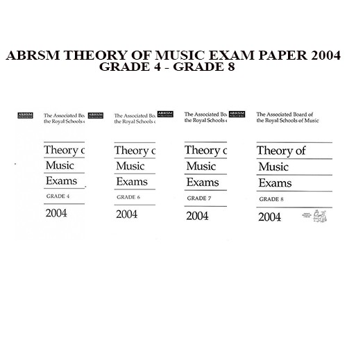 ABRSM Theory Of Music Exam Paper 2004 Grade 4 - Grade 8 / Past Year ...