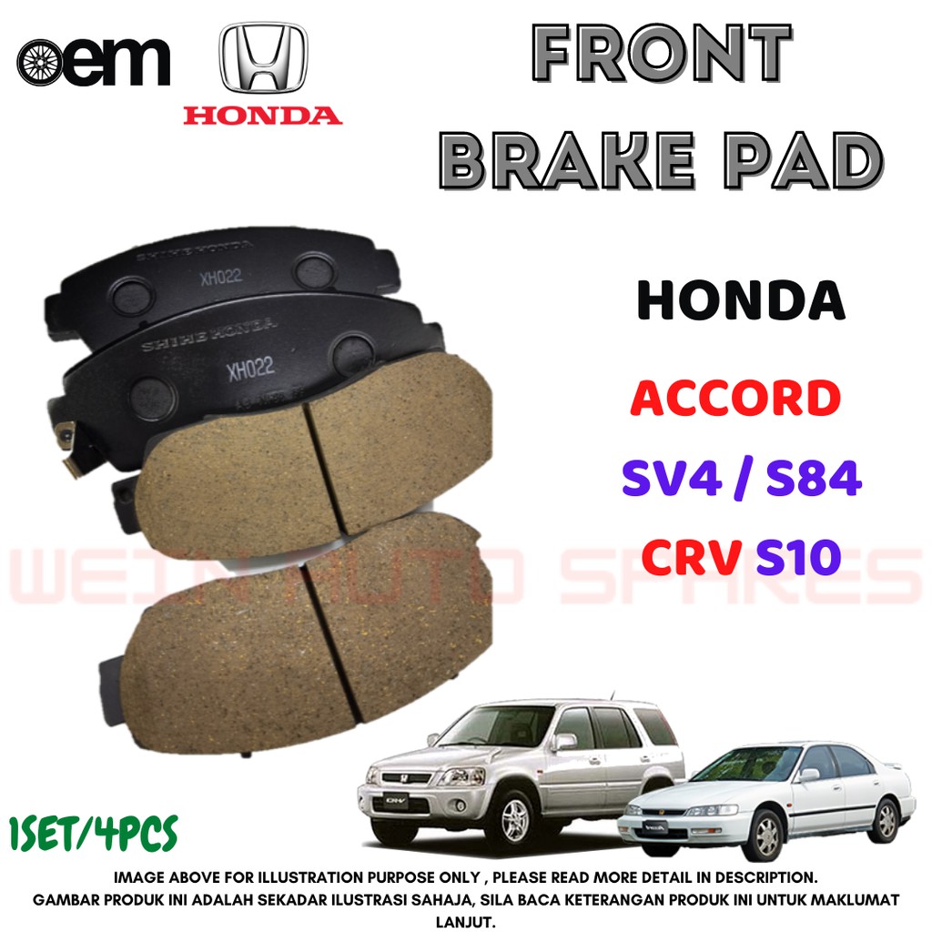 HONDA ACCORD SV4 , S84 , CRV S10 FRONT BRAKE PAD / DISC BRAKE PAD -4PCS ...