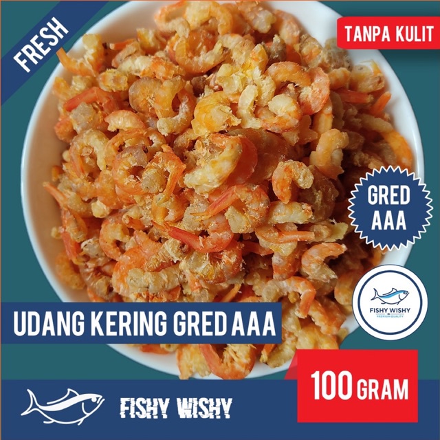 Fishy Wishy Udang Kering Tanjung Dawai Gred 3A 100g/500g (Dried Shrimp ...