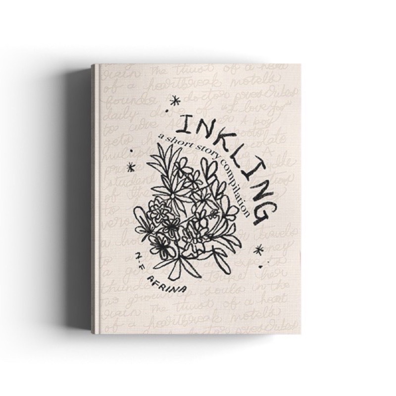 Inkling: A Short Story Compilation/ Book by N.F Afrina (SIGNED EDITIONS ...