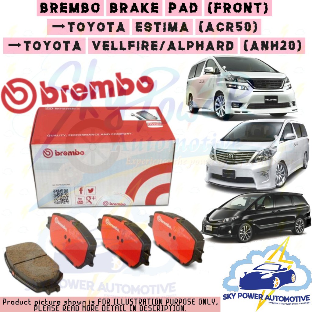 BREMBO TOYOTA ESTIMA (ACR50) / VELLFIRE/ALPHARD (ANH20/AGH30) BRAKE PAD ...