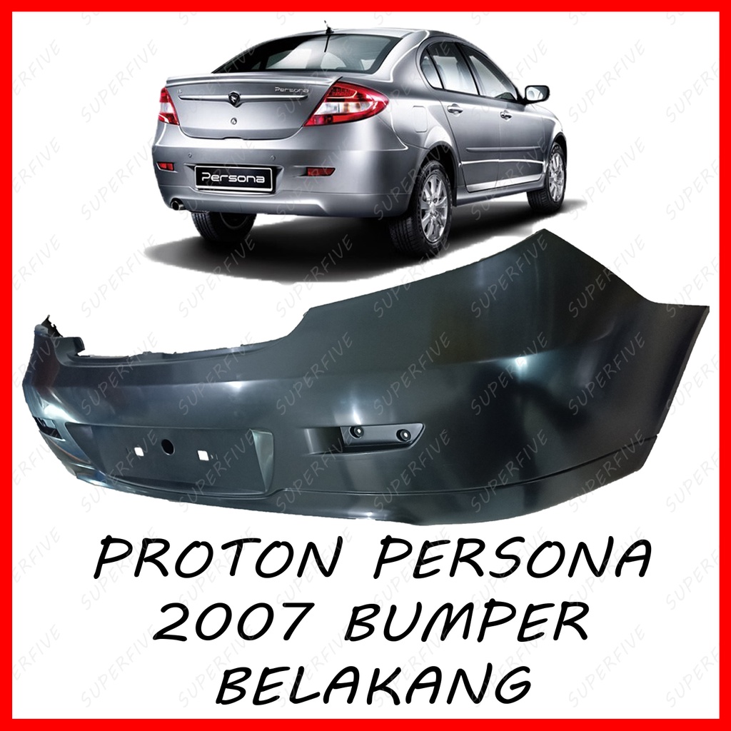 PROTON PERSONA ELEGANCE 2007 UP REAR BUMPER / BUMPER BELAKANG | Shopee ...