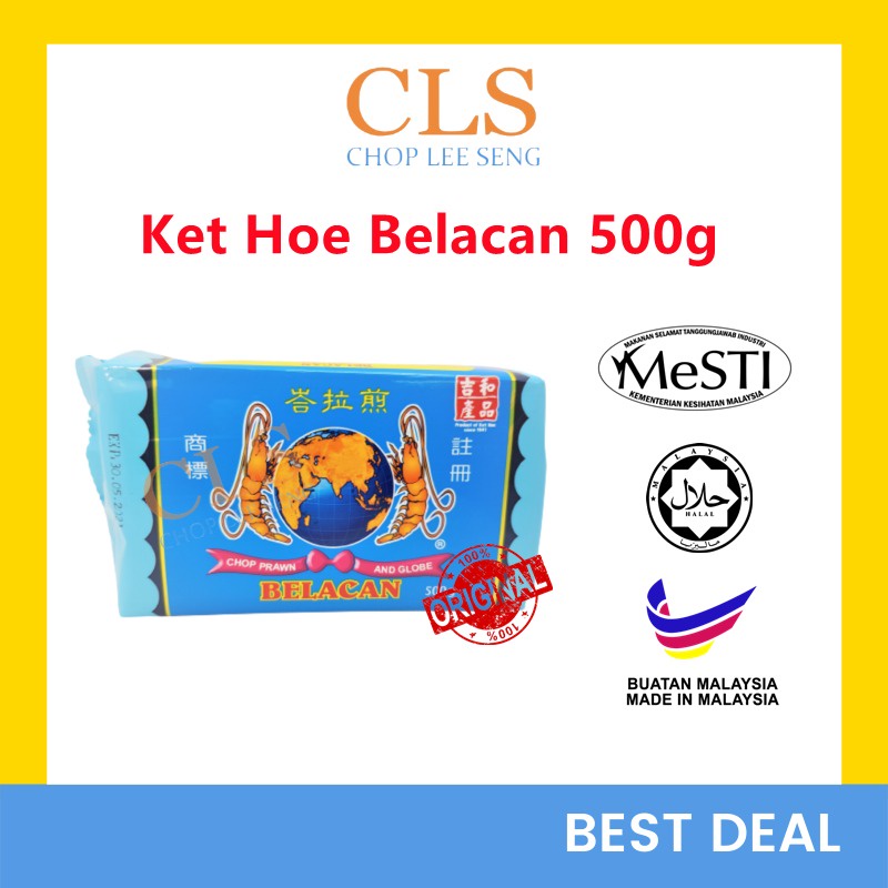 CLS Ket Hoe Belacan Udang Penang Prawn and Globe Belacan 500g | Shopee ...